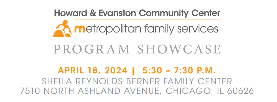 Howard & Evanston Community Center Program Showcase - Metropolitan ...